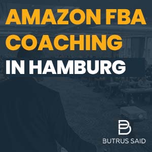 Amazon FBA Coaching in Hamburg | Butrus Said
